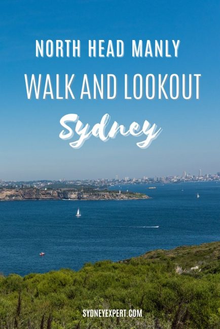 The North Head Manly Walk and Lookout