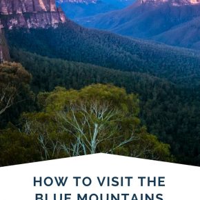 How to Visit the Blue Mountains By Train: Easy Itineraries to follow