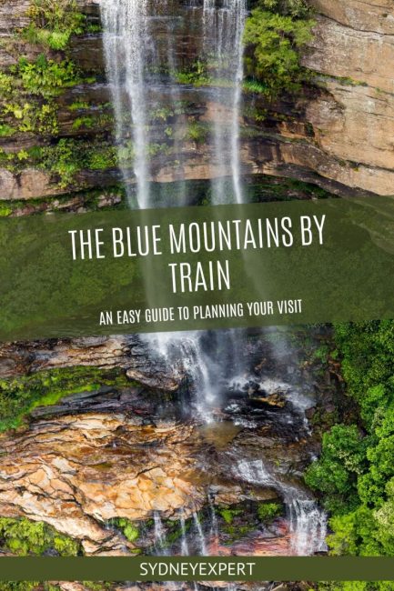 Visit the Blue Mountains By Train: 2 Easy Itineraries | Sydney Expert